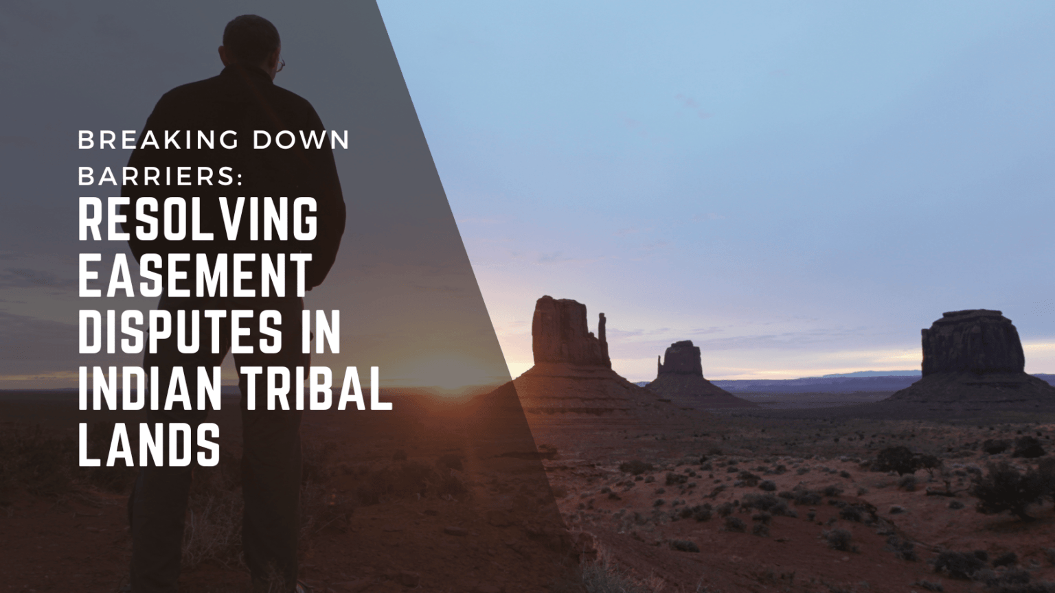 Resolving Easement Disputes in Indian Tribal Lands - Pipeline Equities